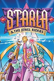 Watch Starla and the Jewel Riders Season 2 Episode 12 - Princess Starla ...