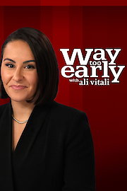 Watch Way Too Early Season 2025 Episode 129 - Episode 129 Online Now