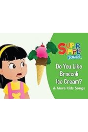 Watch Do You Like Broccoli Ice Cream? & More Kids Songs - Super Simple ...