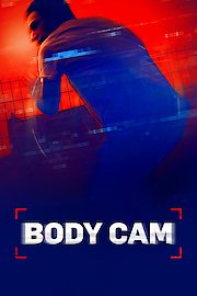Watch Body Cam Season 9 Episode 8 - Chief Down Online Now