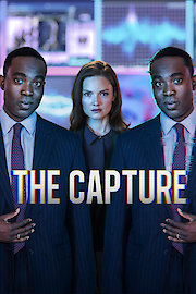 Watch The Capture Season 1 Episode 12 - The Capture Online Now