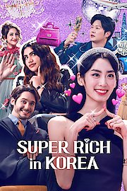 Watch Super Rich in Korea Season 1 Episode 1 - The Lifestyle of the ...