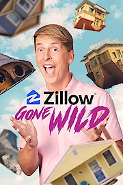Watch Zillow Gone Wild Season 1 Episode 5 - Wild, Ho Online Now