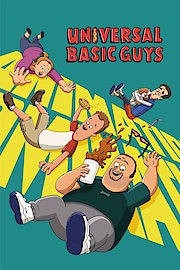 Watch Universal Basic Guys Season 1 Episode 9 - Mr. Cupcake Man Online Now