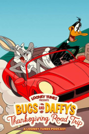 Watch Looney Tunes Presents: Bugs & Daffy's Thanksgiving Roadtrip ...
