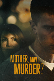 Watch Mother, May I Murder? Season 1 Episode 5 - Mommy Online Now
