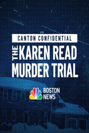 Watch Canton Confidential: The Karen Read Murder Trial Season 1 Episode ...